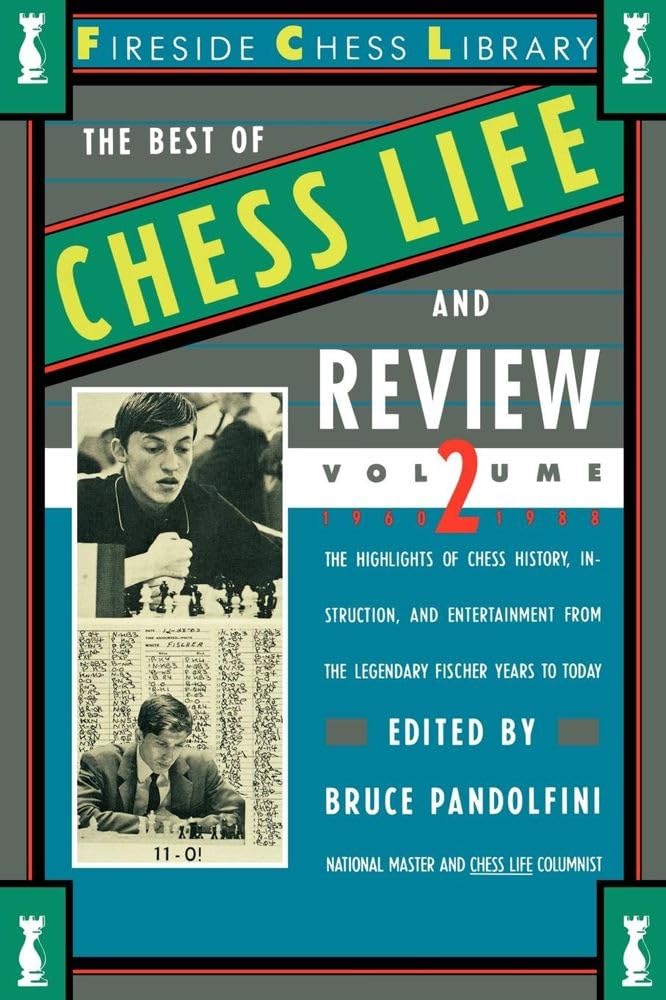 Best of Chess Life and Review, Volume 2 (Fireside Chess Library ...