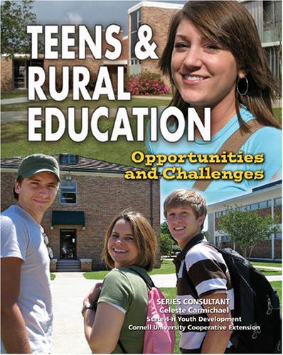 Teens and Rural Education: Opportunities and Challenges (Youth in Rural ...