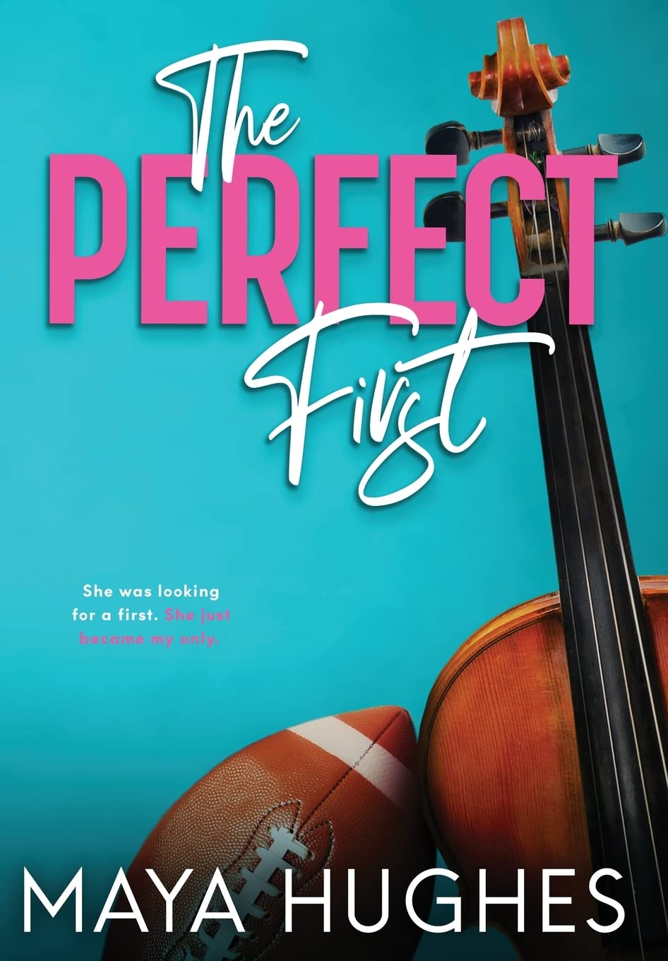 The Perfect First : Hughes, Maya: Amazon.in: Books
