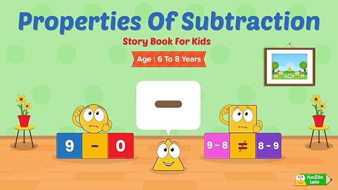 Properties Of Subtraction: Math Story Book for Kids Aged 6 to 8 eBook ...
