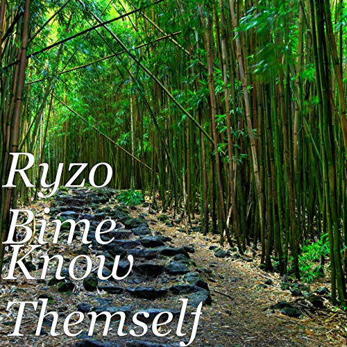 Play Know Themself by Ryzo Bime on Amazon Music