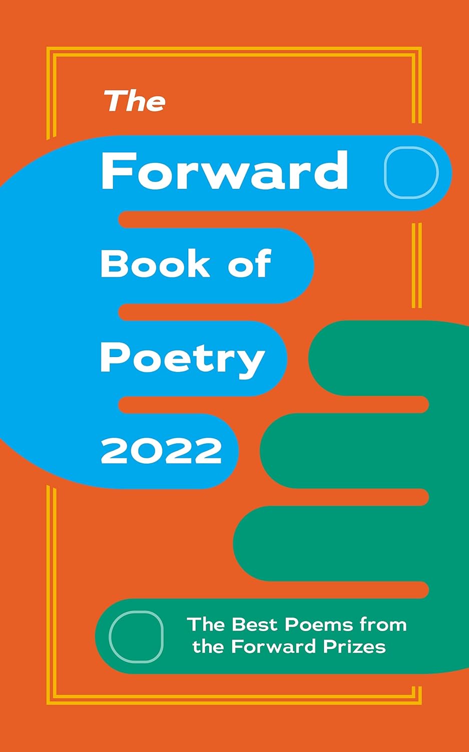 The Forward Book of Poetry 2022: Various: 9780571369409: Amazon.com: Books