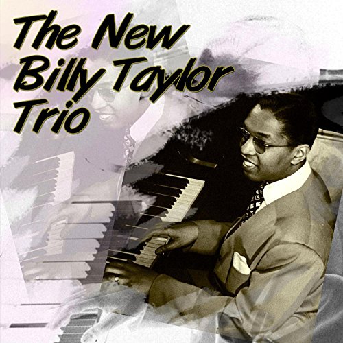 Amazon MusicでThe New Billy Taylor TrioのThe New Billy Taylor Trioを再生する