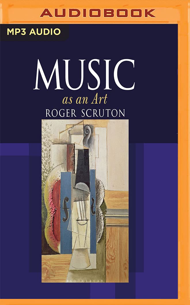 Music as an Art: Roger Scruton, Saul Reichlin: 9781721364305: Amazon ...