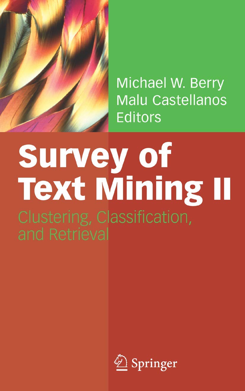 Survey Of Text Mining Ii Clustering Classification And Retrieval
