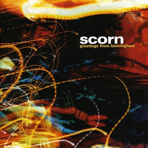 Scorn - Greetings from Birmingham - Amazon.com Music
