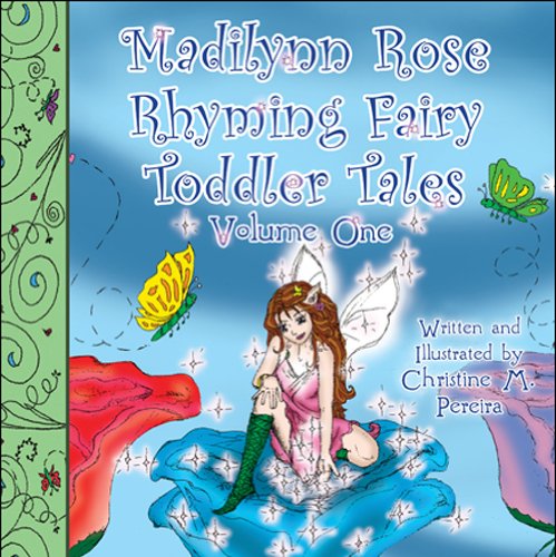 Madilynn Rose Rhyming Fairy: 1: Amazon.co.uk: Pereira, Chritine ...