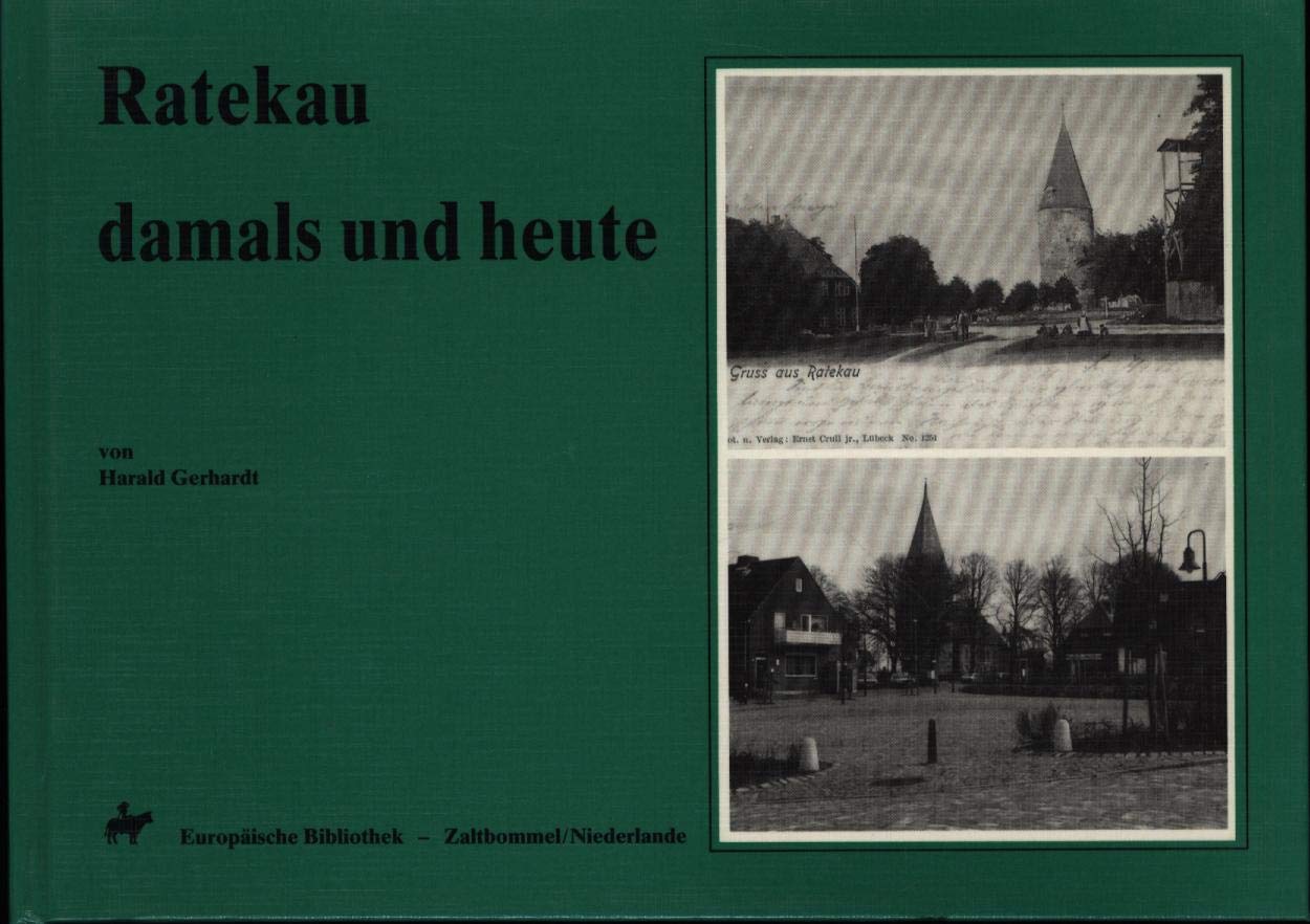 Amazon.co.jp: Gemeinde Ratekau damals und heute : Gerhardt, Harald: 本