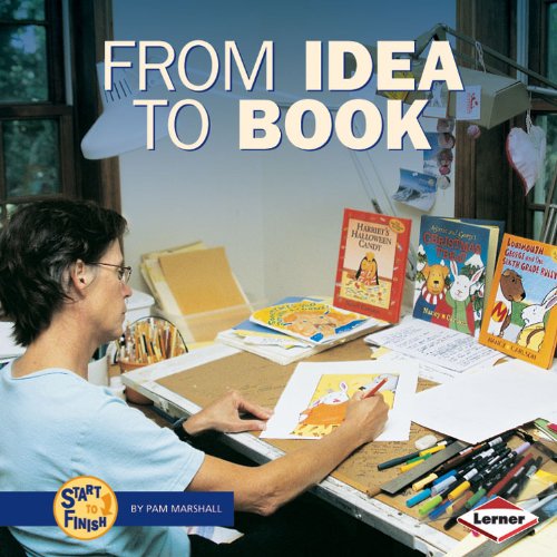 From Idea to Book (Start to Finish): Marshall, Pam, Strand, Todd ...