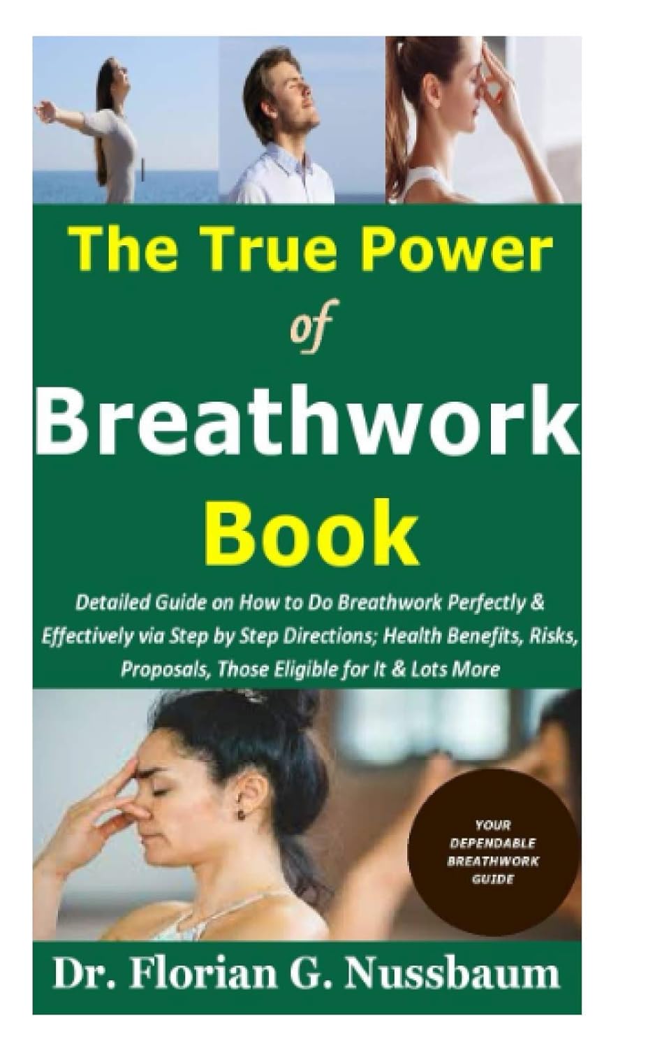 The True Power of Breathwork Book: Detailed Guide on How to Do ...