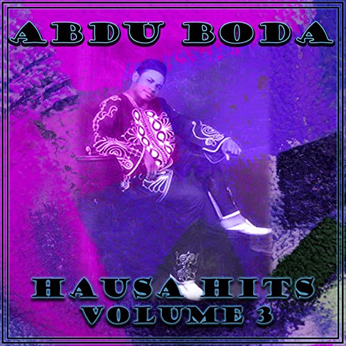 Amazon Music - Abdu BodaのHausa Hits Vol. 3 - Amazon.co.jp