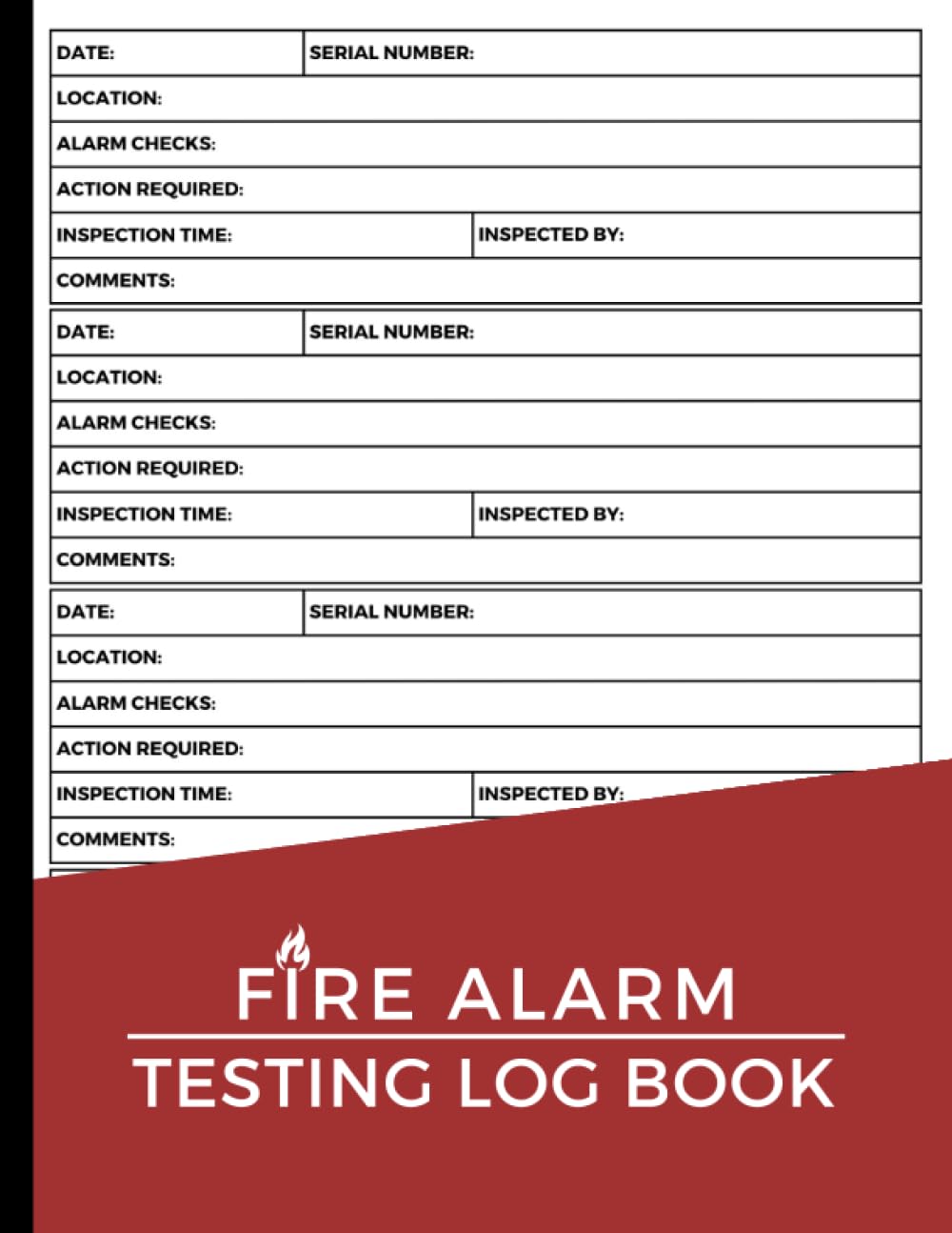 Fire Alarm Testing Log Book: Fire Safety Log Book, Fire Alarm Checklist ...