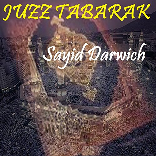 JUZZ TABARAK (Quran) by Sayid Darwich on Amazon Music - Amazon.co.uk