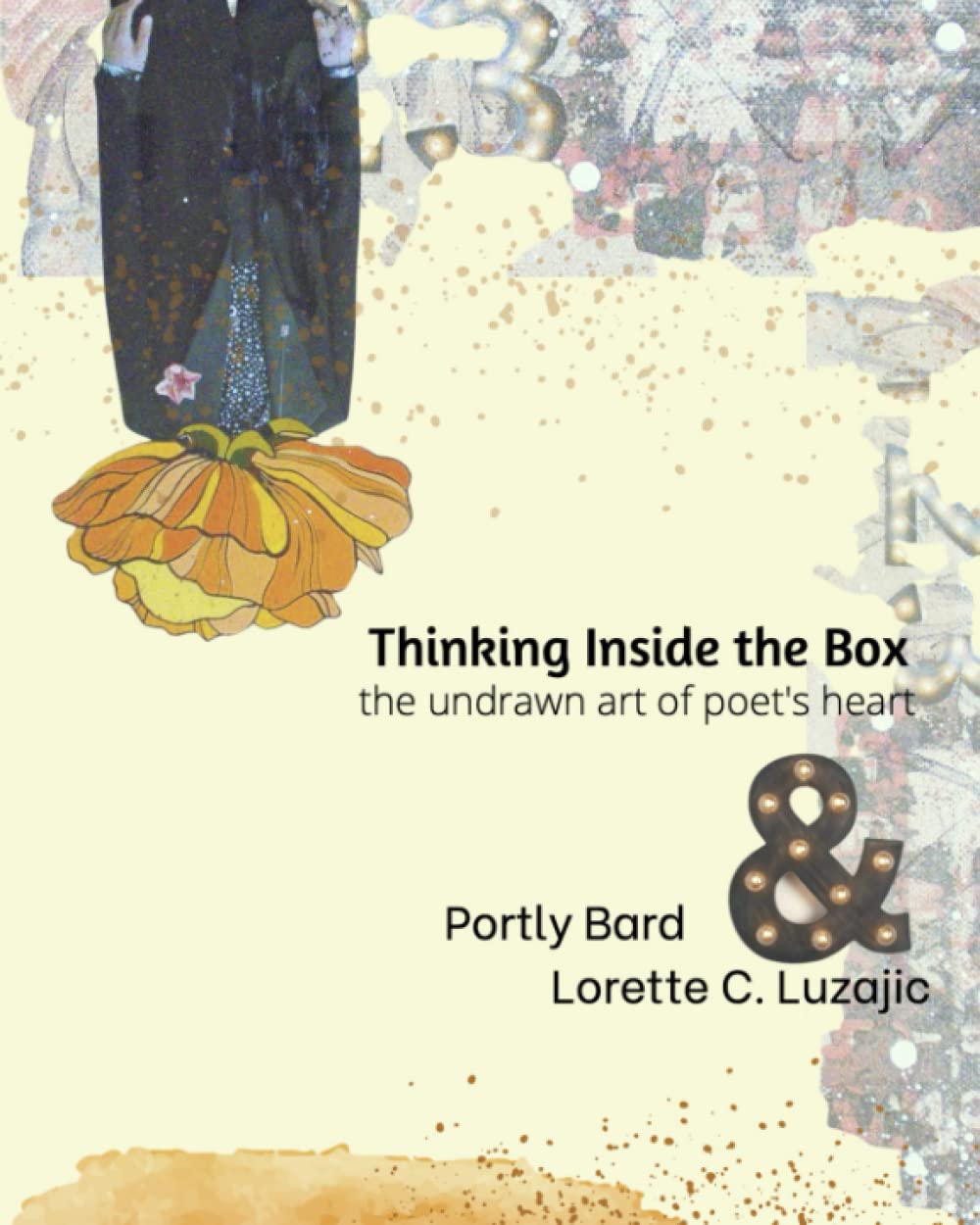 Thinking Inside the Box: The Undrawn Art of Poet's Heart: Bard, Portly ...