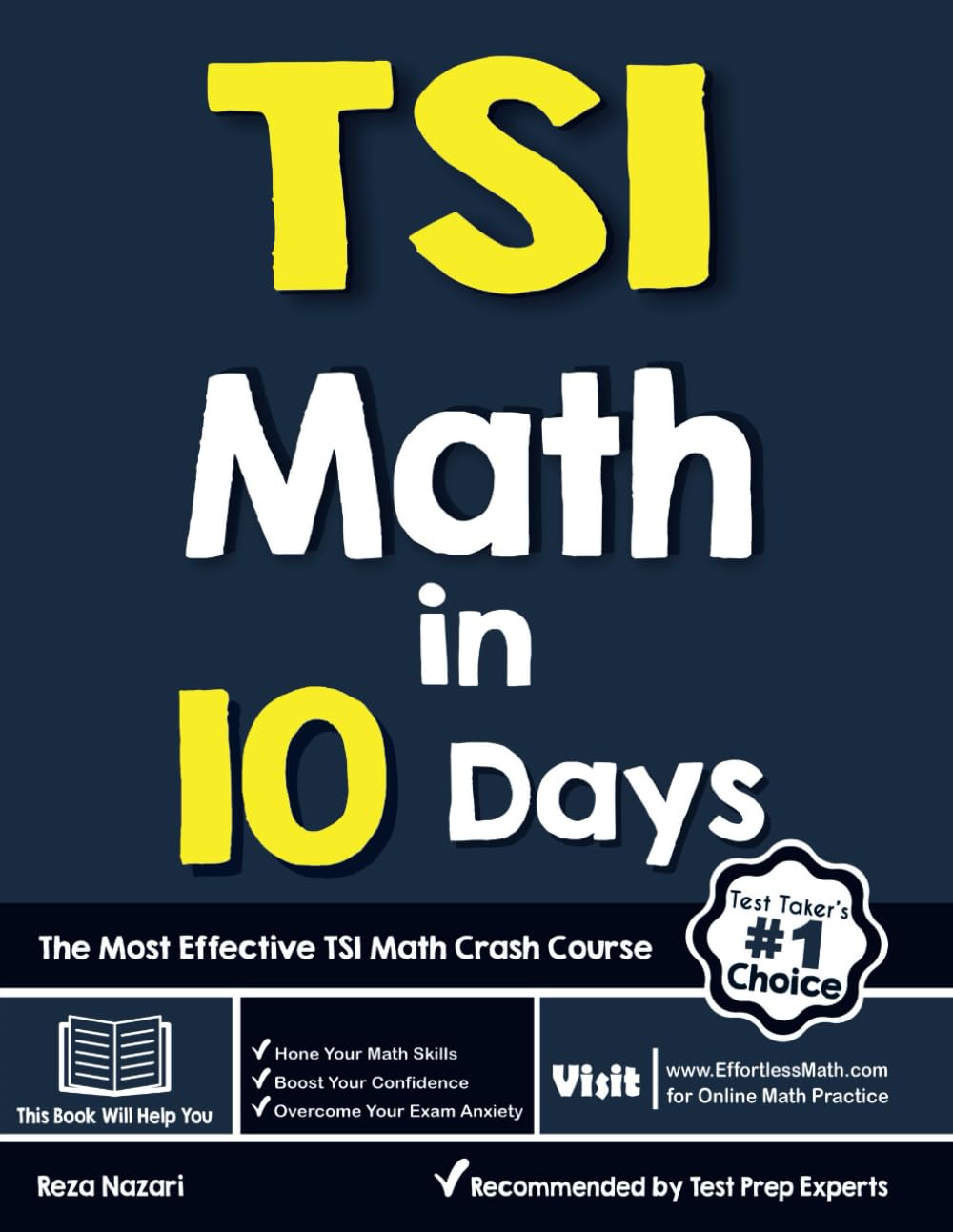TSI Math in 10 Days: The Most Effective TSI Math Crash Course: Nazari ...