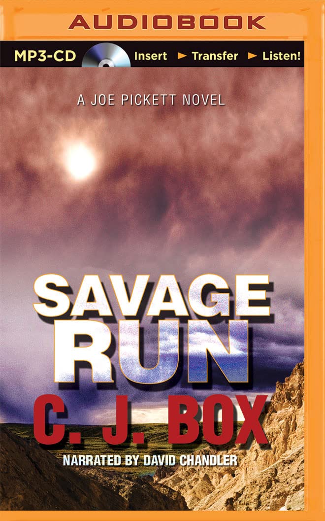 Savage Run (Joe Pickett Series, 2): C. J. Box, David Chandler ...