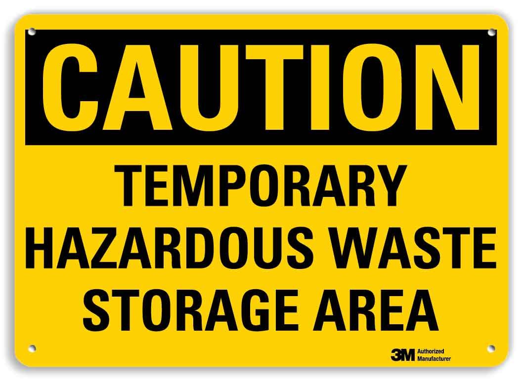 "Caution - Temporary Hazardous Waste Storage Area" Sign By SmartSign ...