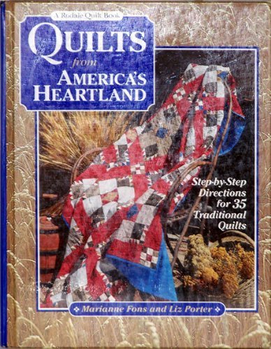 Quilts from America's Heartland: Step-By-Step Directions for 35 ...