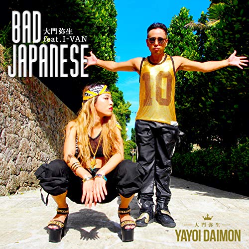 BAD JAPANESE (feat. I-VAN) by YAYOI DAIMON on Amazon Music - Amazon.com