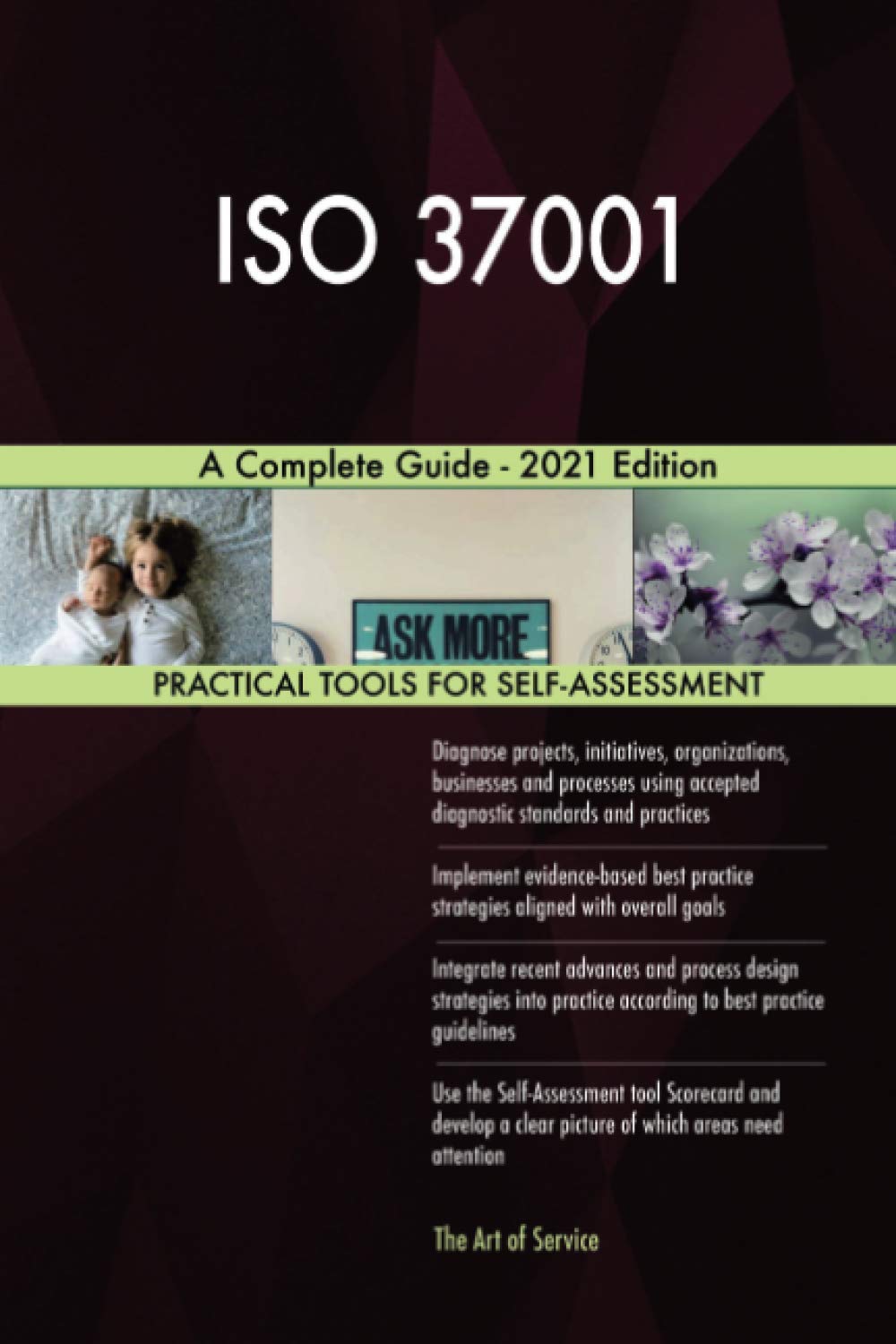 ISO 37001 A Complete Guide - 2021 Edition: The Art of Service - ISO ...