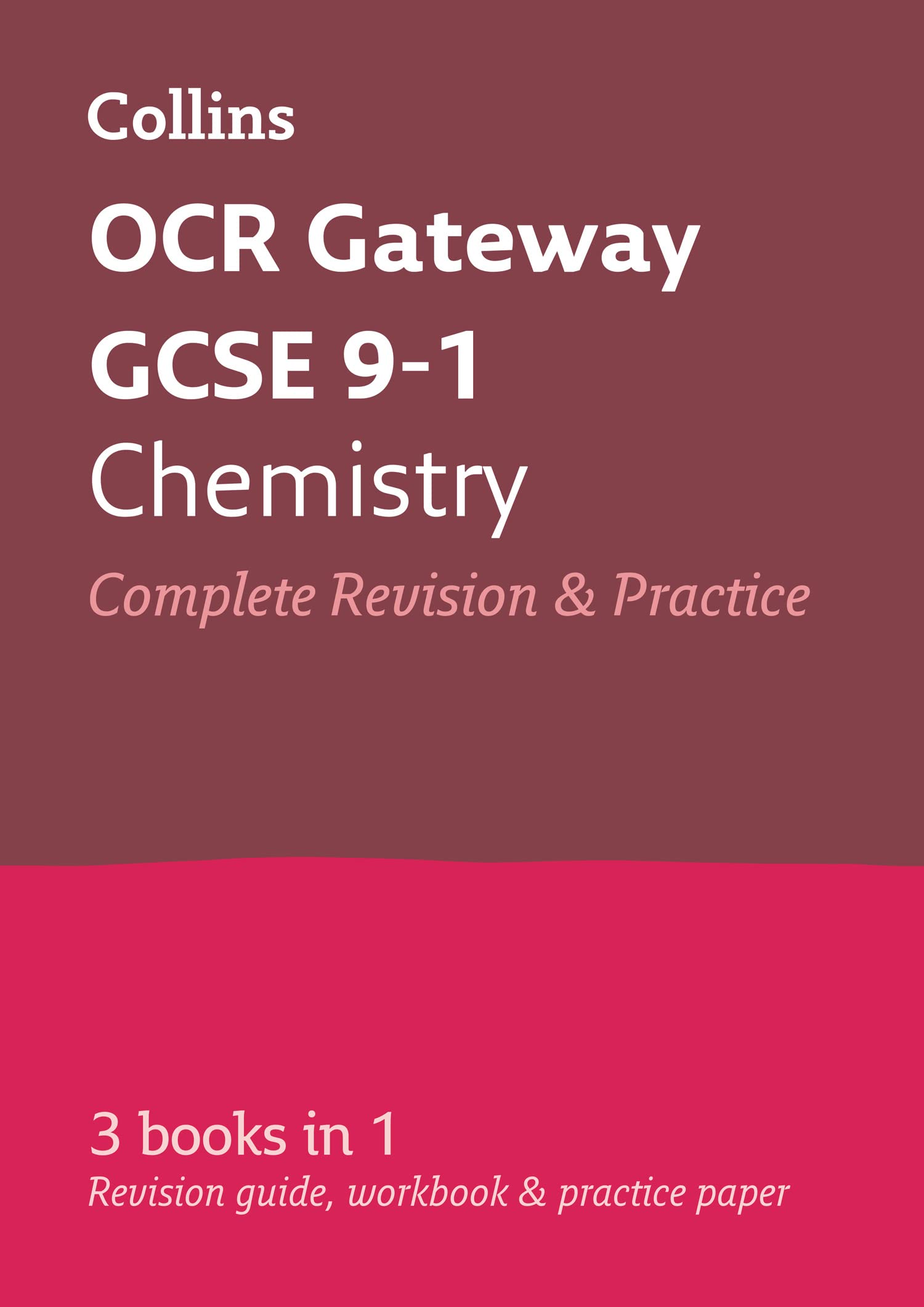 OCR Gateway GCSE 9-1 Chemistry All-in-One Complete Revision and ...