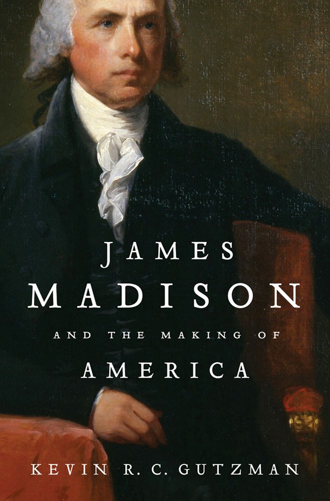 Amazon.com: James Madison and the Making of America: 9780312625009 ...