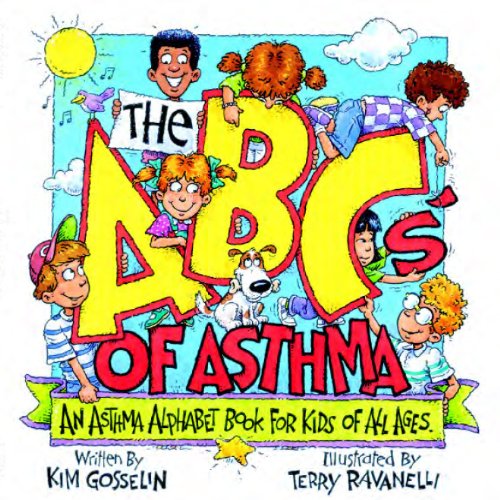 The ABC's of Asthma - Kindle edition by Gosselin, Kim, Ravanelli, Terry ...