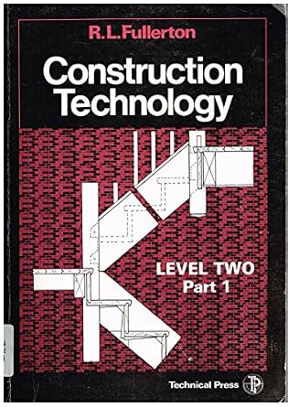Construction technology: Level two: Fullerton, R. L: 9780291396532 ...