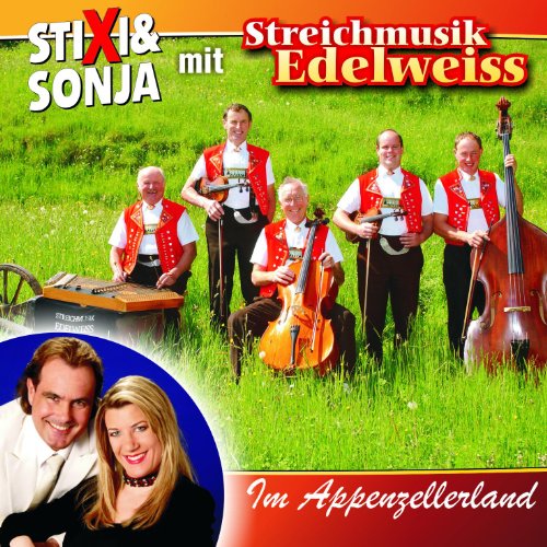 Play Im Appenzellerland by Stixi Und Sonja Mit Streichmusik Edelweiss ...
