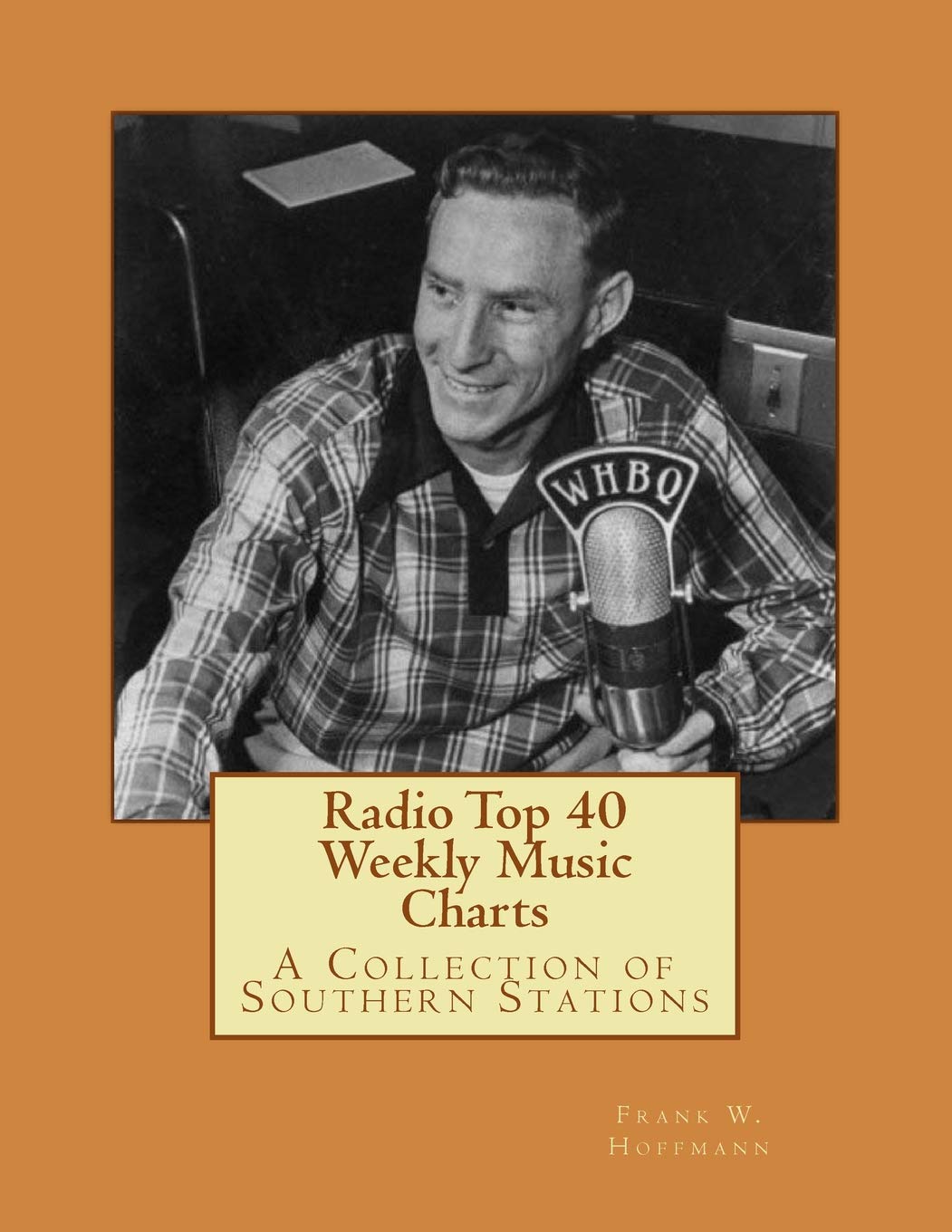 Radio Top 40 Weekly Music Charts: A Collection of Southern Stations ...
