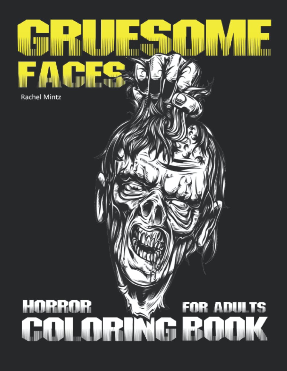 Amazon.com: Gruesome Faces Horror Coloring Book For Adults: Evil Demons ...