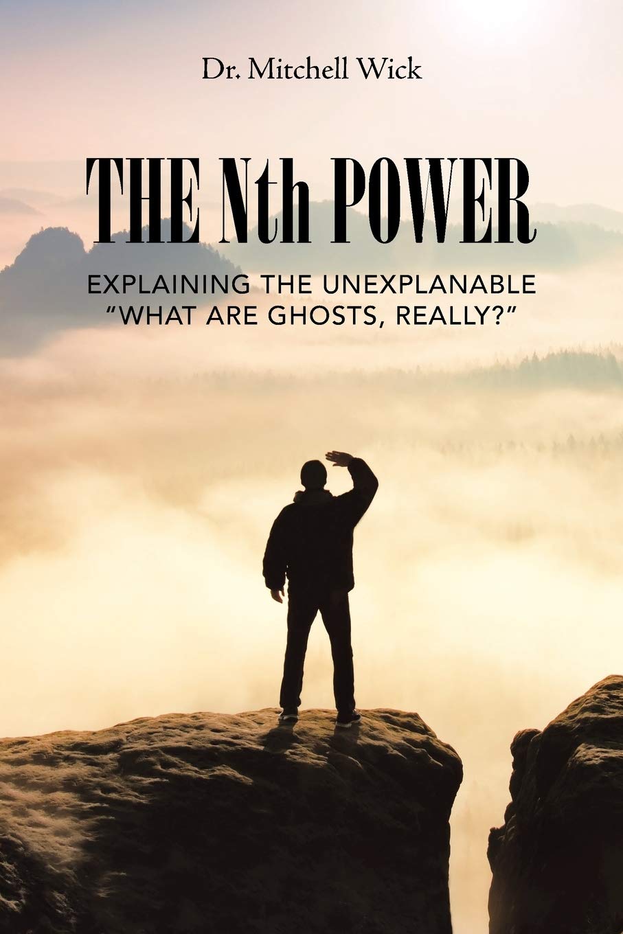 The Nth Power: Explaining the Unexplanable “What Are Ghosts, Really ...