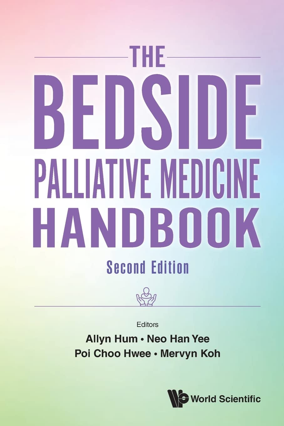 Bedside Palliative Medicine Handbook, The (second Edition ...