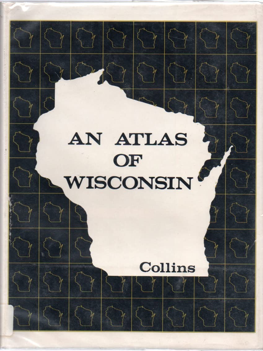 Atlas of Wisconsin: Collins, Charles W.: Amazon.com: Books