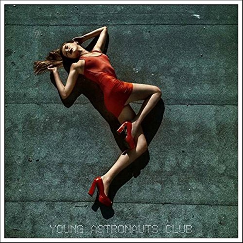 Play Young Astronauts Club (Extended Play 1.0) by Young Astronauts Club ...