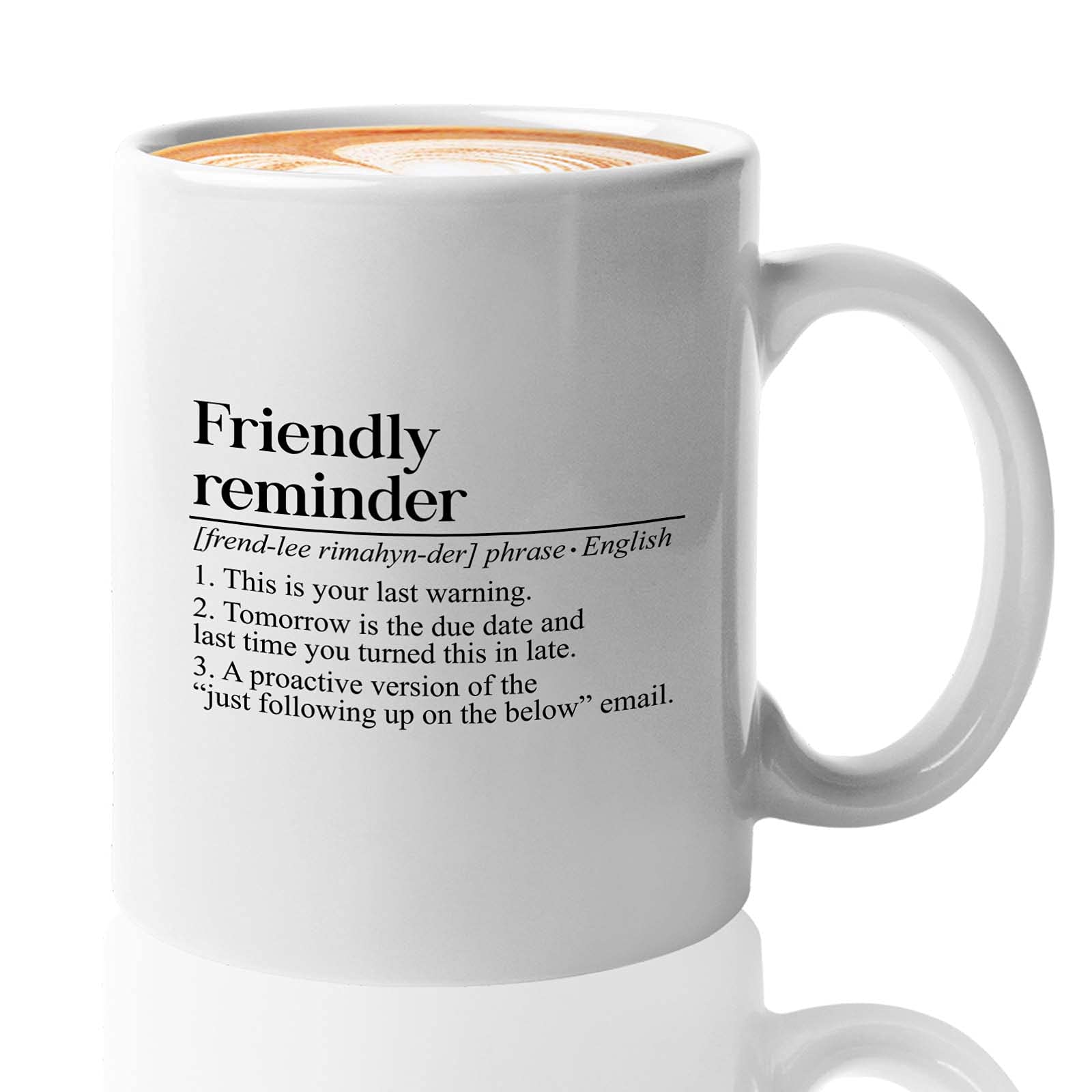 Friendly Reminder Funny