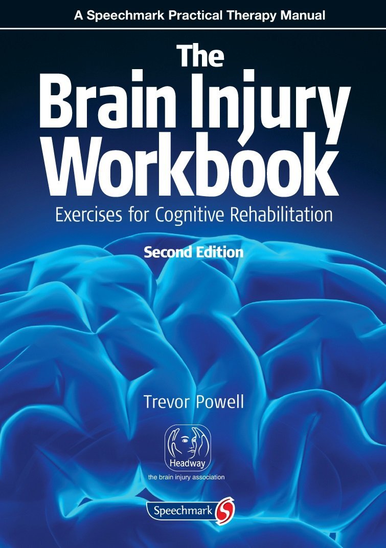 The Brain Injury Workbook: Exercises for Cognitive Rehabilitation ...