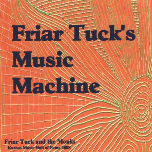 Amazon.co.jp: Friar Tuck's Music Machine : Friar Tuck and the Monks ...