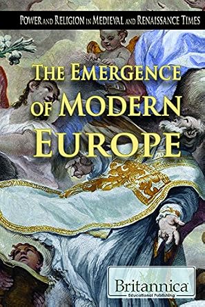The Emergence of Modern Europe (Power and Religion in Medieval and ...
