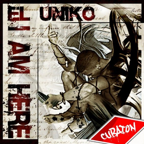 Play Cubaton Presents el Un1ko (I'm Here) by El Uniko on Amazon Music