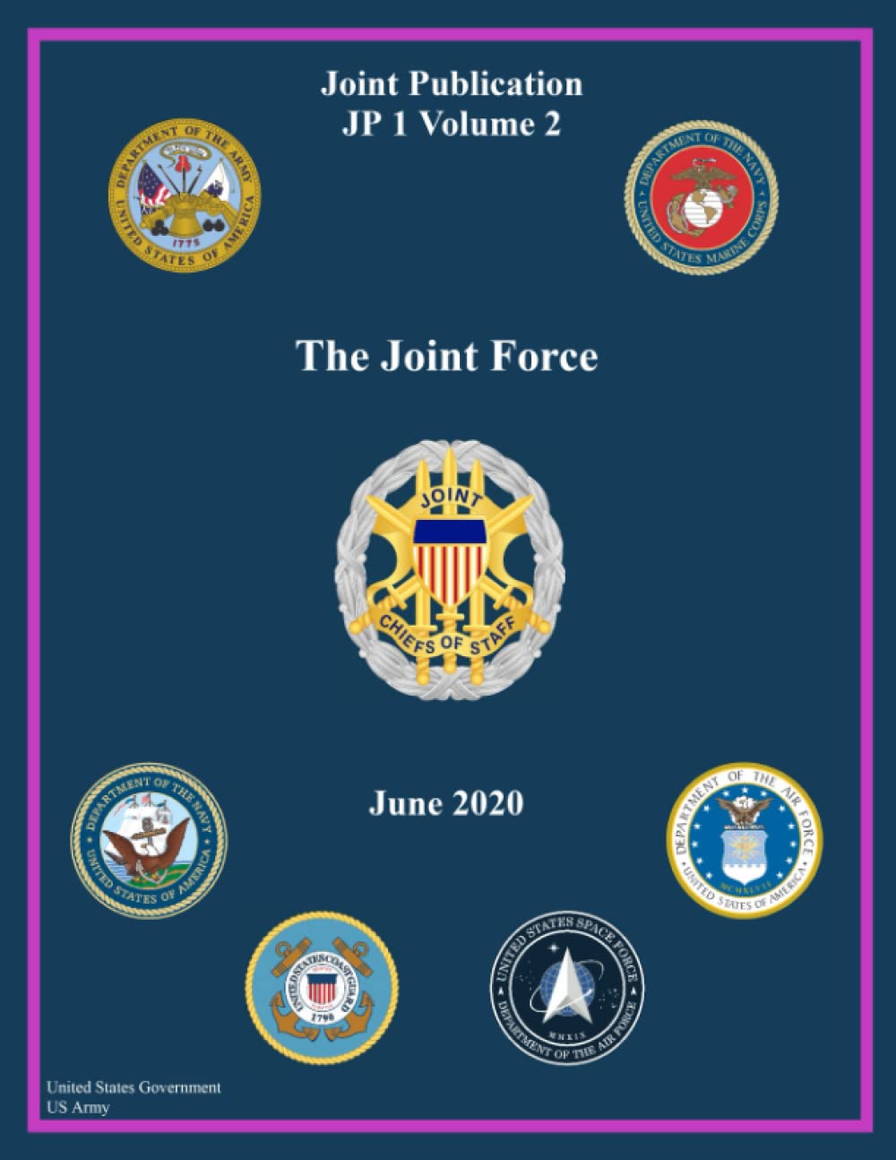 Amazon | Joint Publication JP 1 Volume 2 The Joint Force June 2020 | US ...