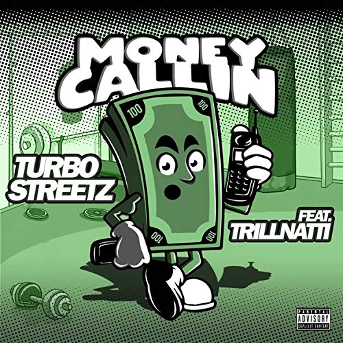 Play Money Callin' (feat. Trillnatti) by Turbo Streetz on Amazon Music