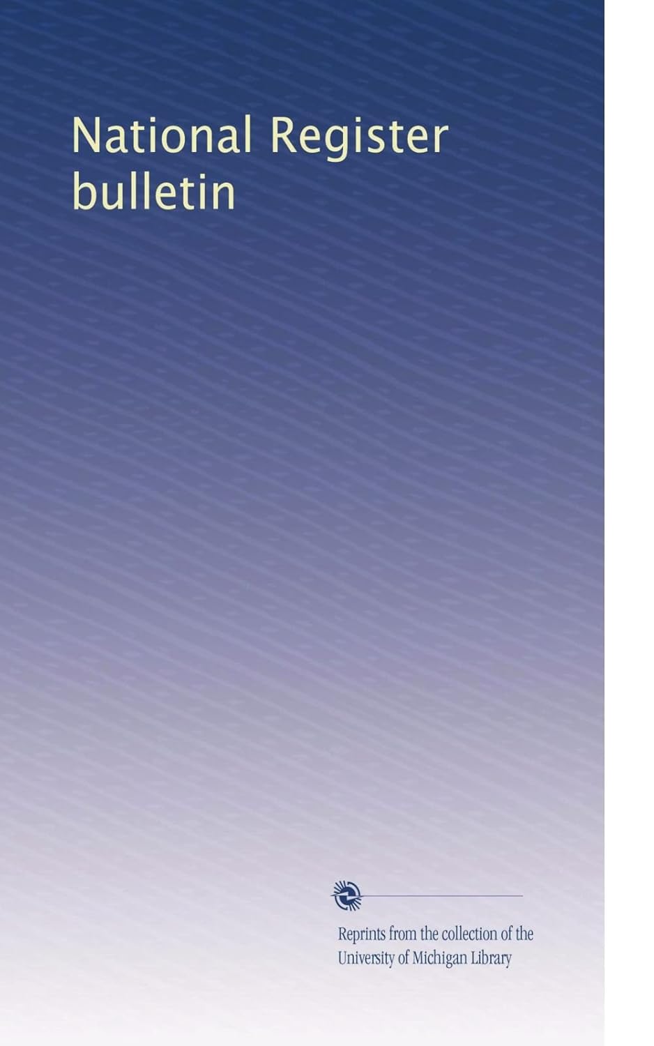 Amazon.com: National Register bulletin: Unknown, .: Books