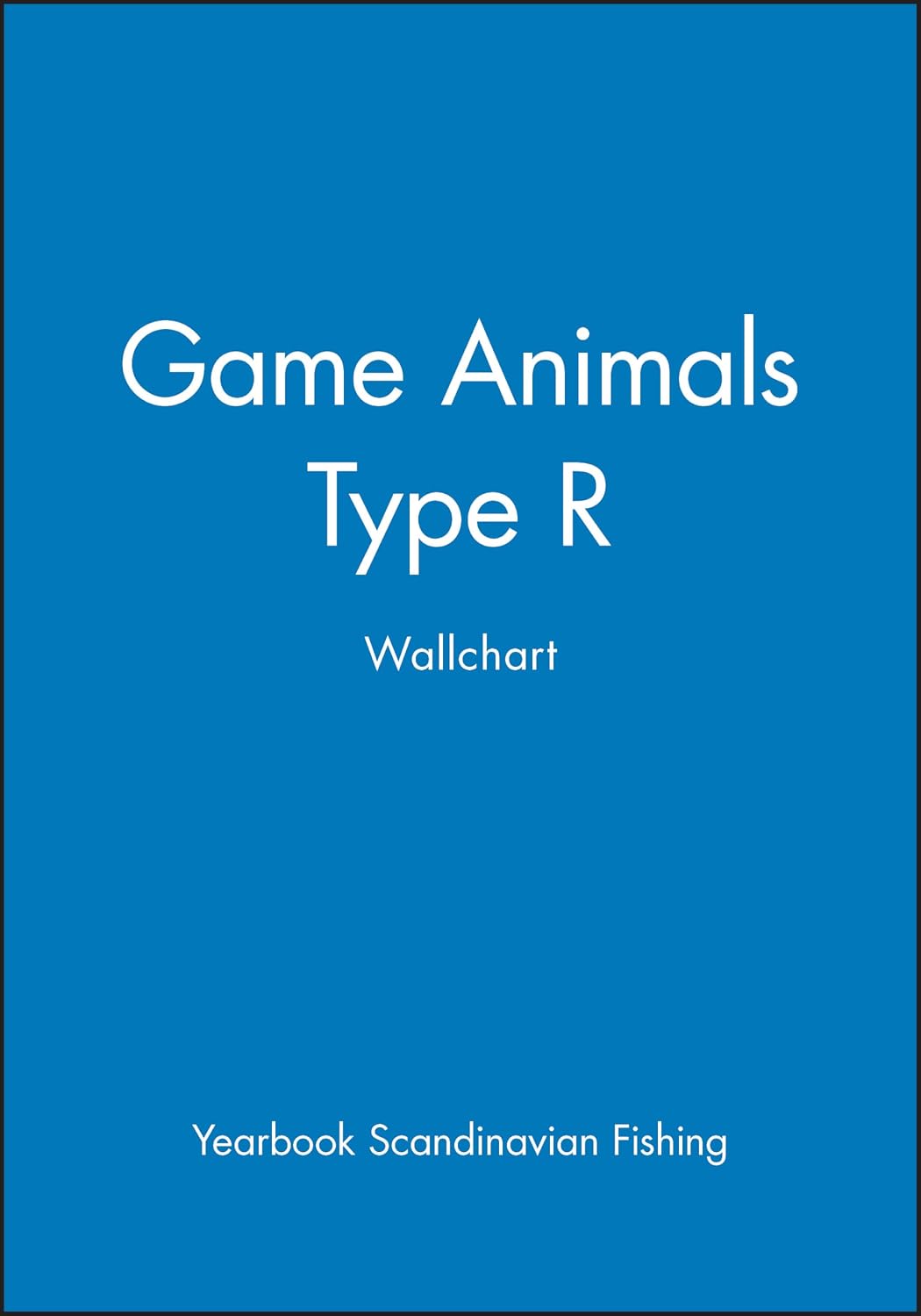 Game Animals: Type R Wallchart (Multilingual Wallcharts): Amazon.co.uk ...