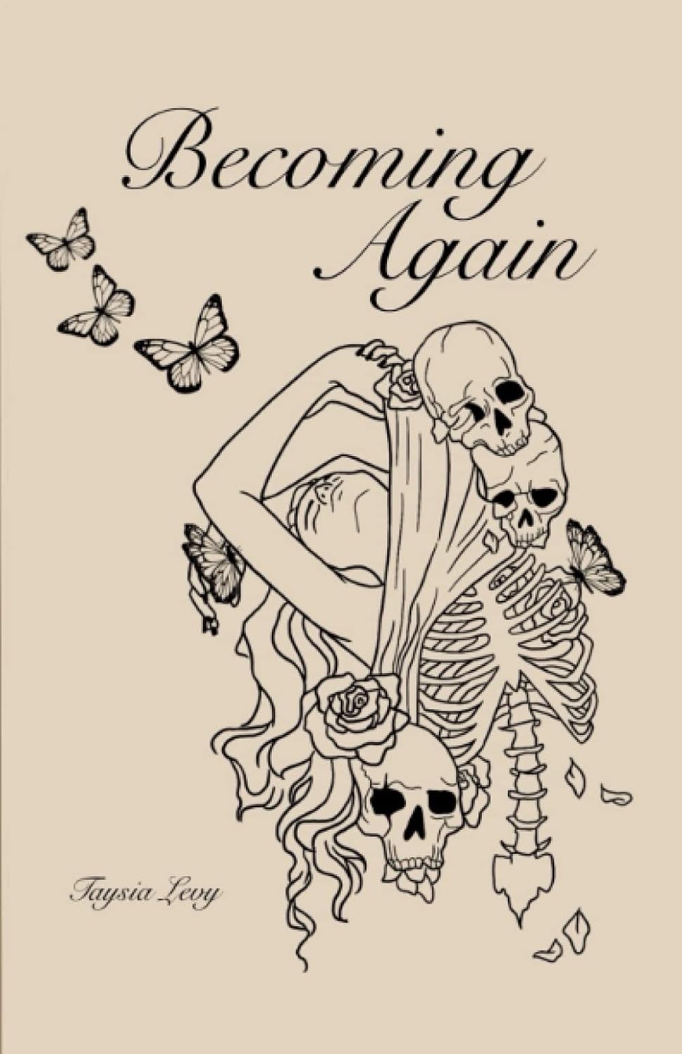 Amazon.com: Becoming Again: A collection of poems and proses about ...