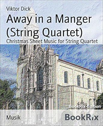 Amazon.com: Away in a Manger (String Quartet): Christmas Sheet Music ...