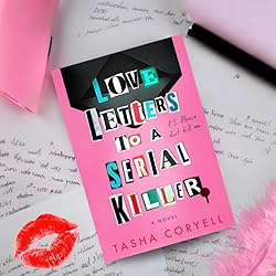 Amazon.com: Love Letters to a Serial Killer: 9780593640272: Coryell ...