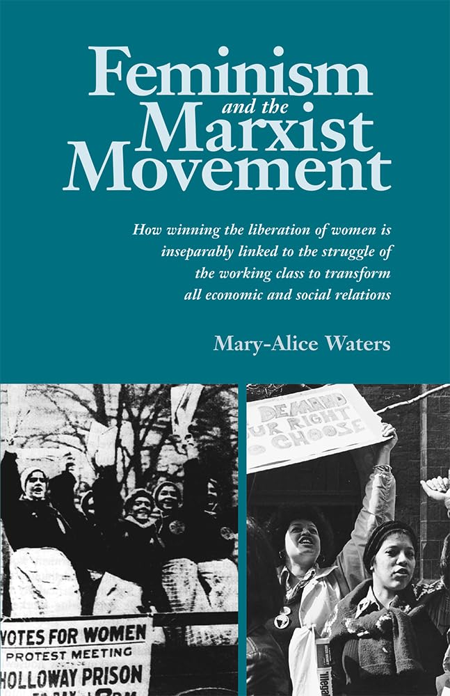 Amazon.com: Feminism and the Marxist Movement: 9780873482417: Mary ...