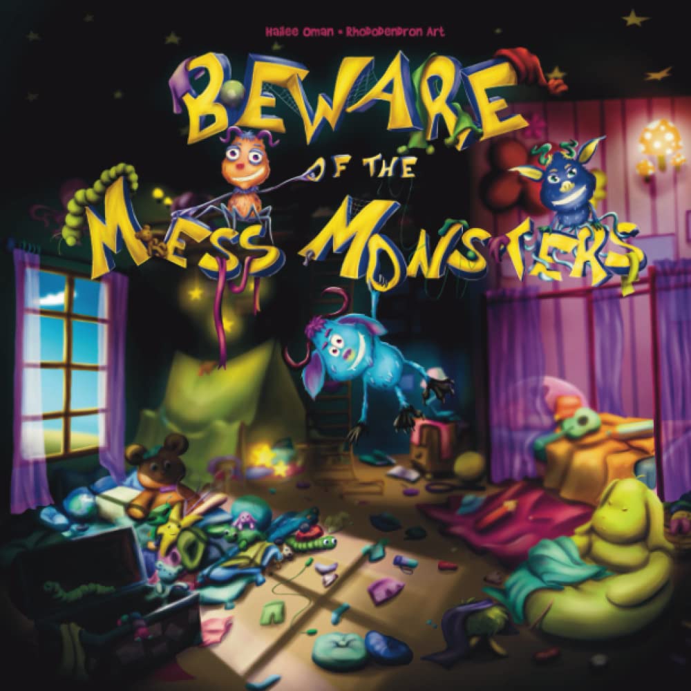Amazon.com: Beware of the Mess Monsters: Because kids could use another ...