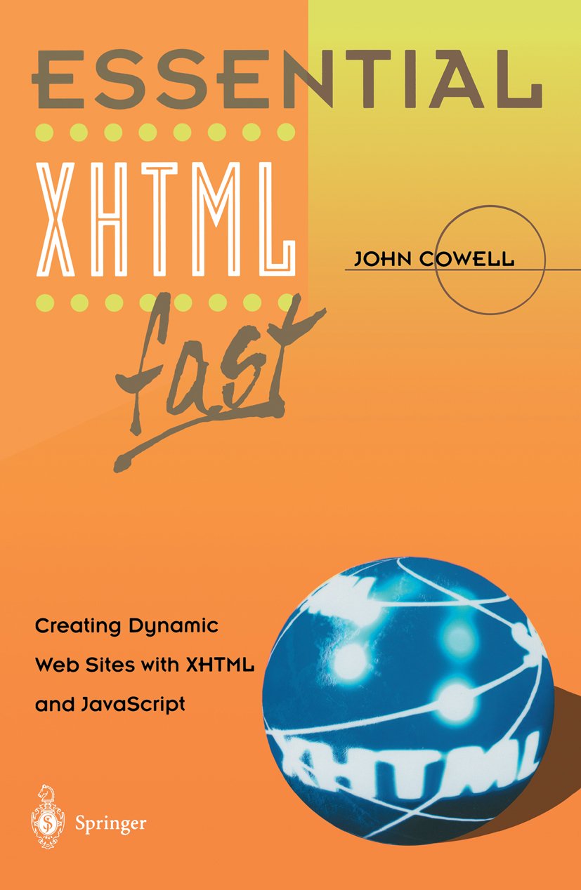 Essential XHTML fast: Creating Dynamic Web Sites with XHTML and ...